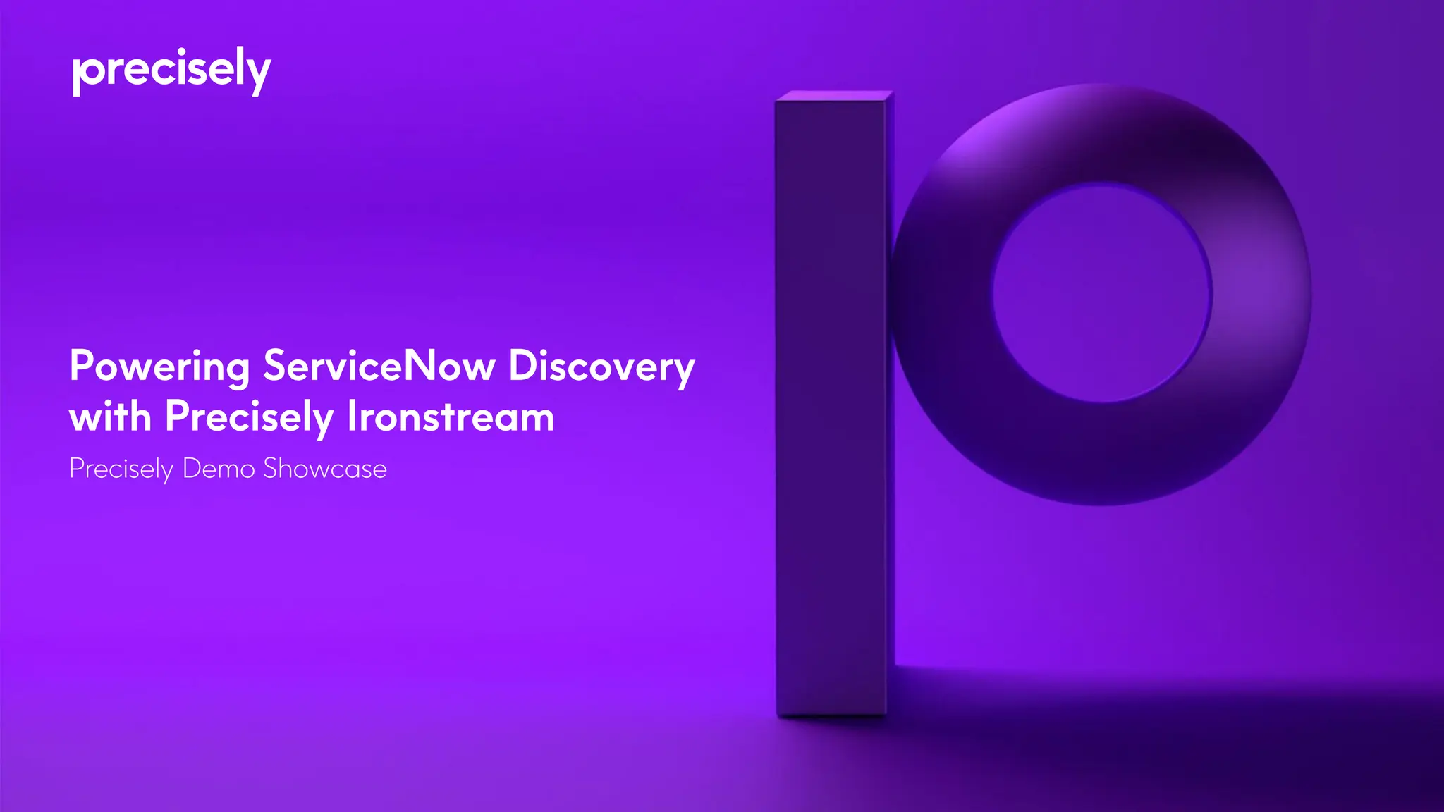 Precisely Demo Showcase: Powering ServiceNow Discovery with Precisely ...