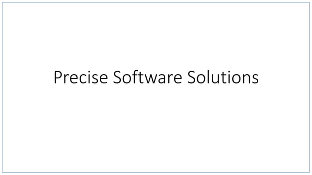 Precise software solutions case | PPTX