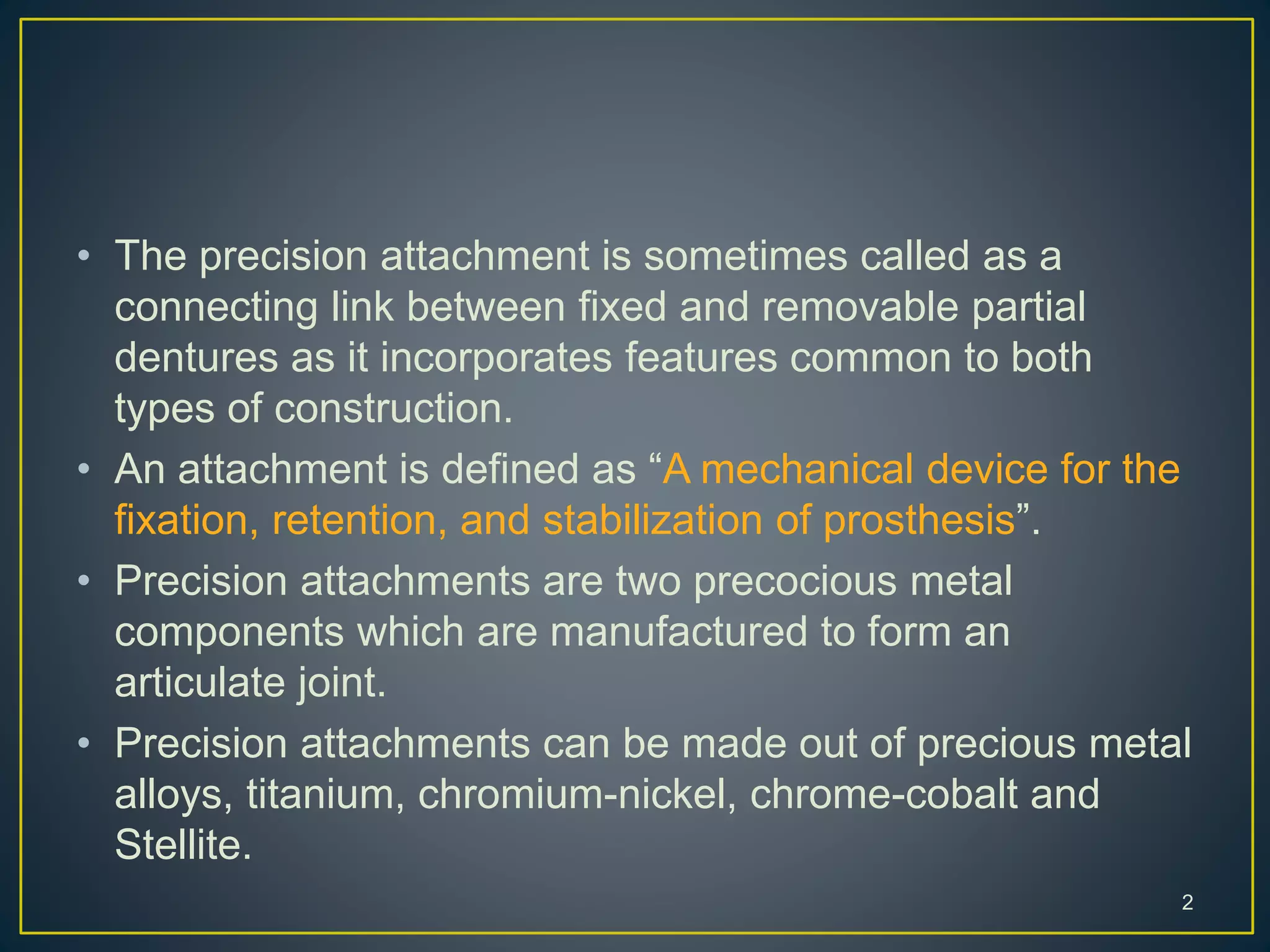 Precision attachment | PPTX
