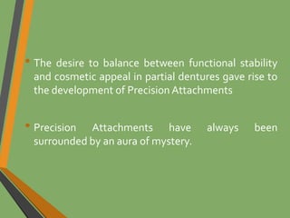 Precision attachments | PPT