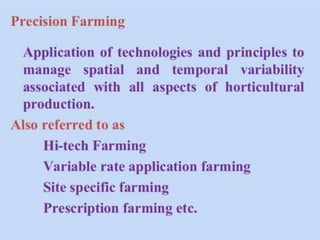 Precision farming in horticulture | PPTX