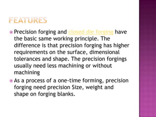 Precision forging | PPTX