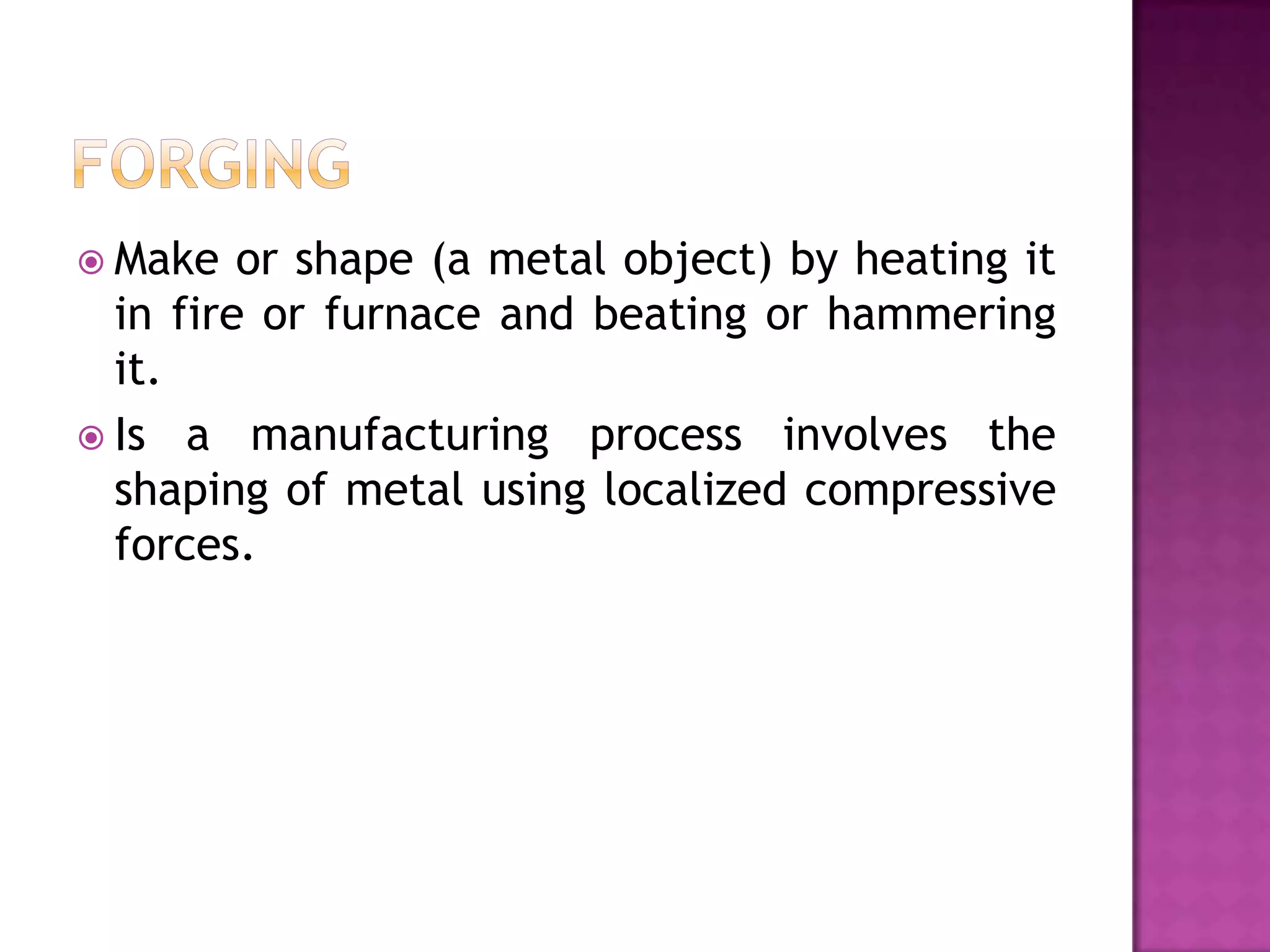 Precision forging | PPTX