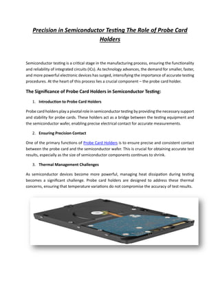 Precision in Semiconductor Testing The Role of Probe Card Holders | PDF ...