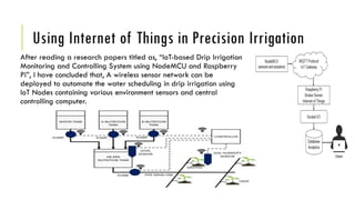 Precision Irrigation using IoT and Machine Learning for Drip Irrigation | PDF