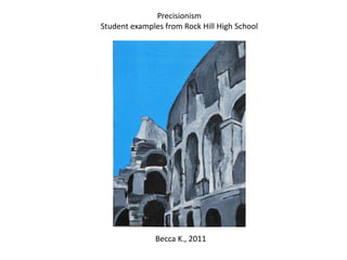 Precisionism: Rock Hill H.S. student works | PPT