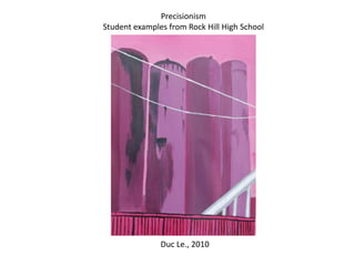 Precisionism: Rock Hill H.S. student works | PPT