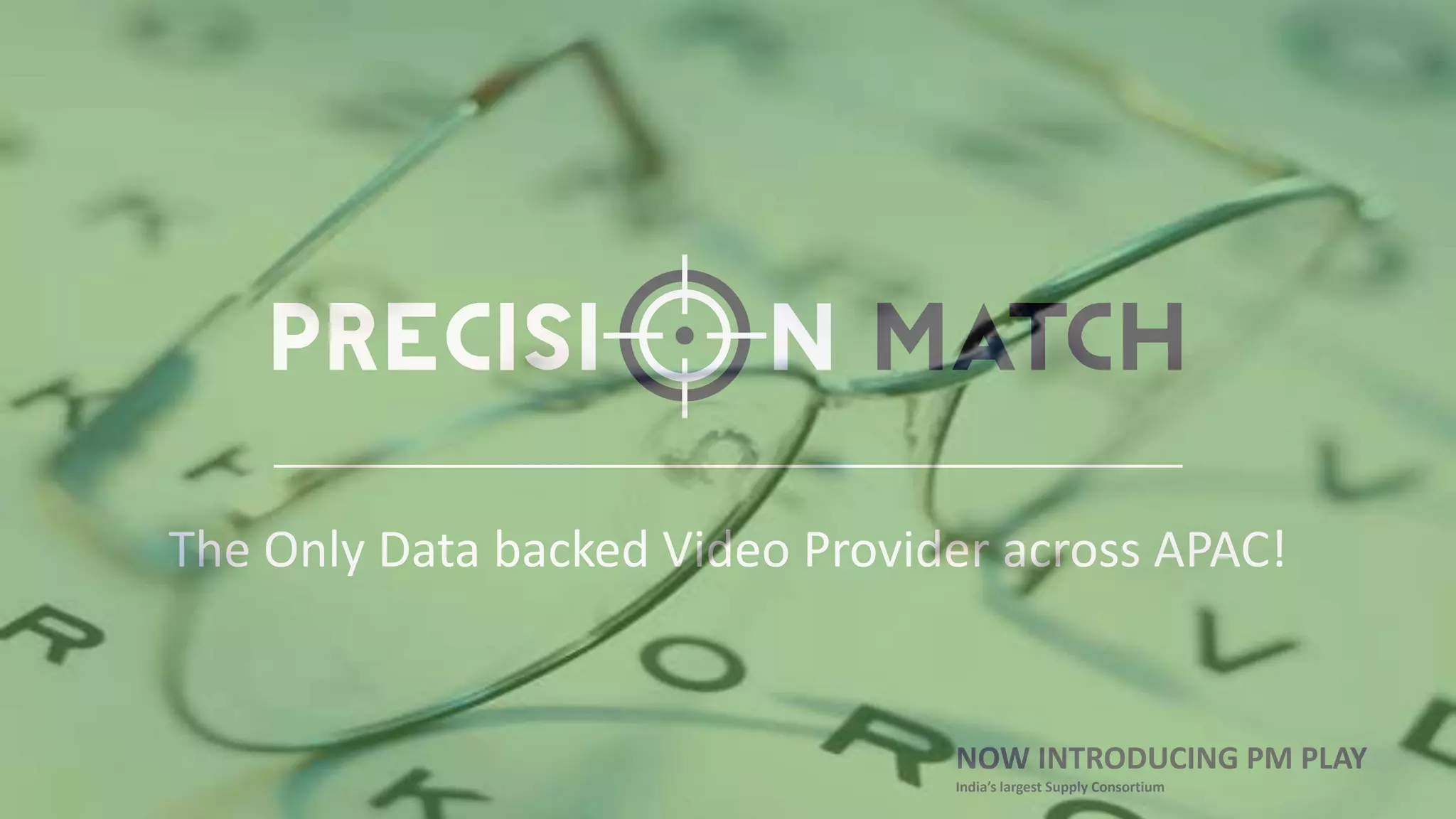 Precision match ppt 2015 | PPTX | Business | Business and Finance