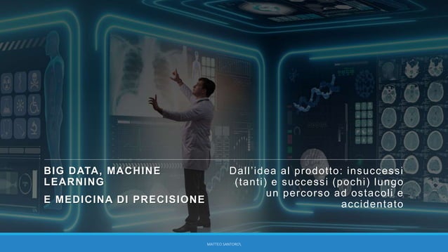 Big data, machine learning e medicina di precisione | PPTX | Medical ...