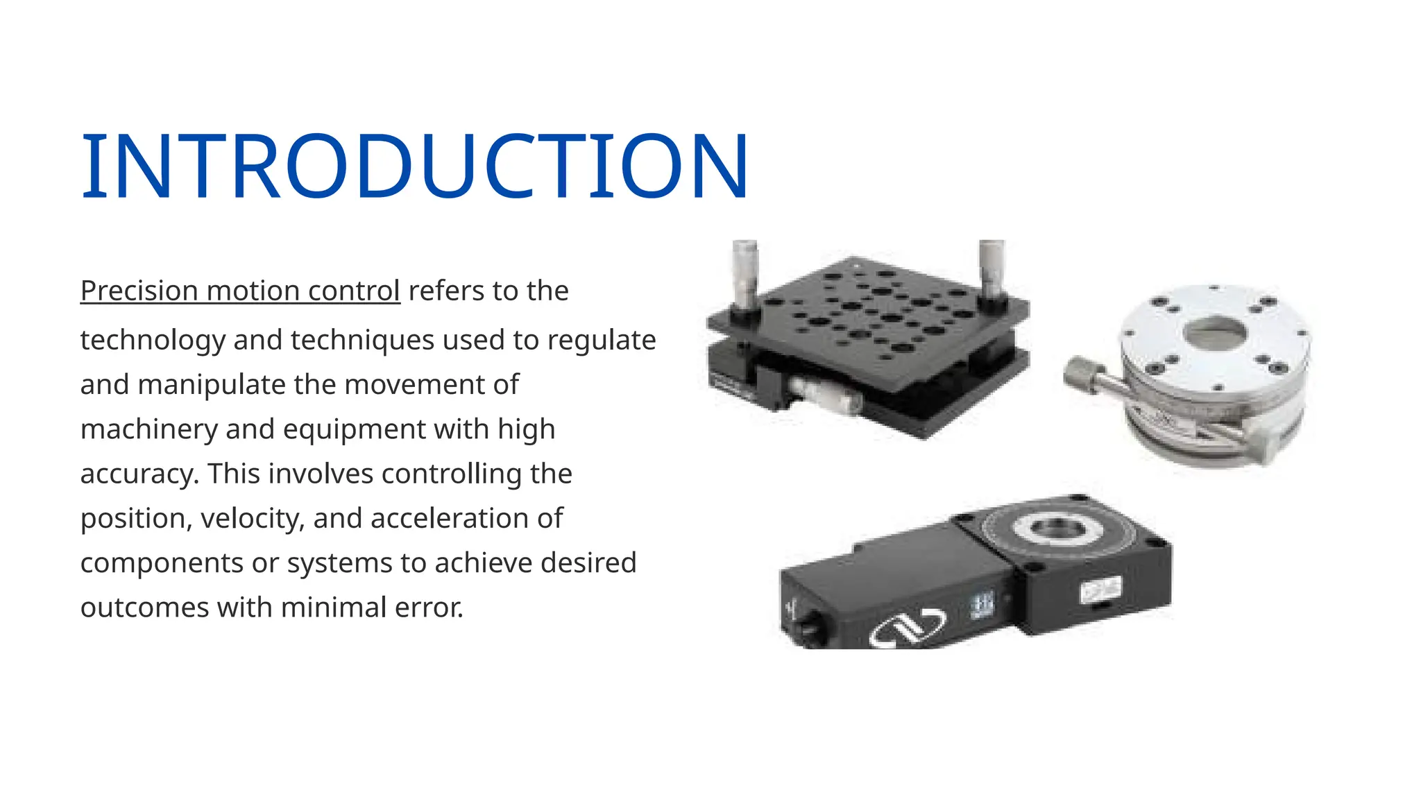 Precision Motion Control and Its Applications | PPT