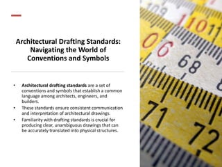 Precision and Progress Navigating the World of Architectural Drafting | PPT