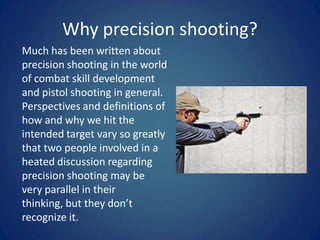 Precision Shooting:3 Keys To A Successful Shot | PPTX | Arms ...