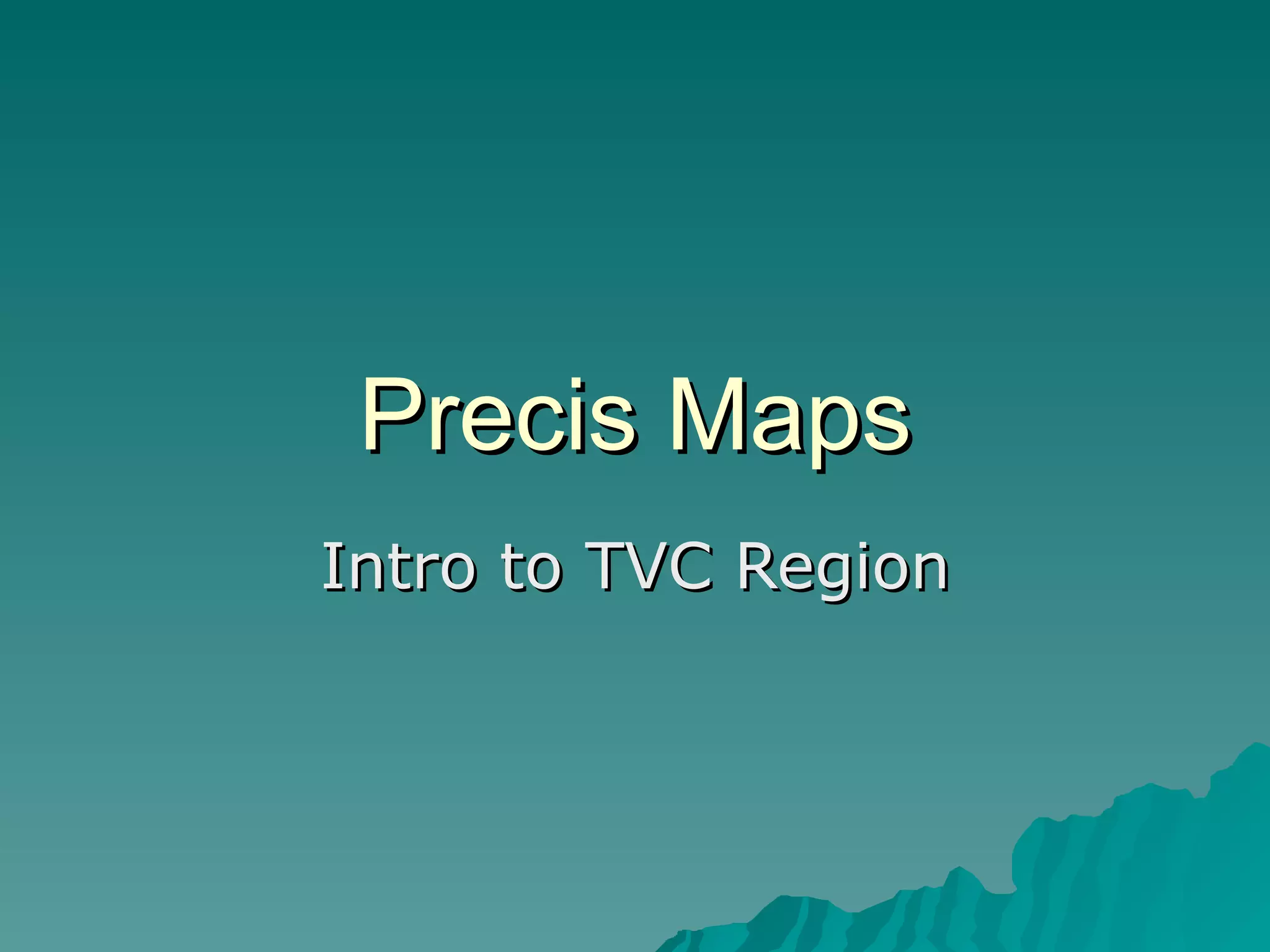 Precis maps intro to the region | PPT