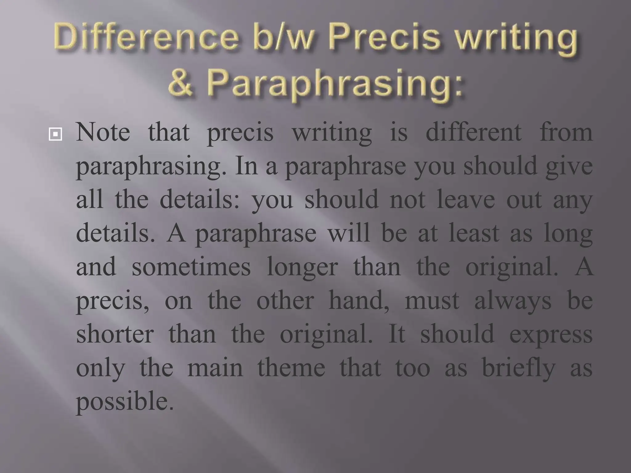 Expository writing PRECIS WRITING LECTURE 6 .pptx