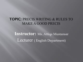 PRECIS WRITING LECTURE 6 (1).pptx....... | PPT