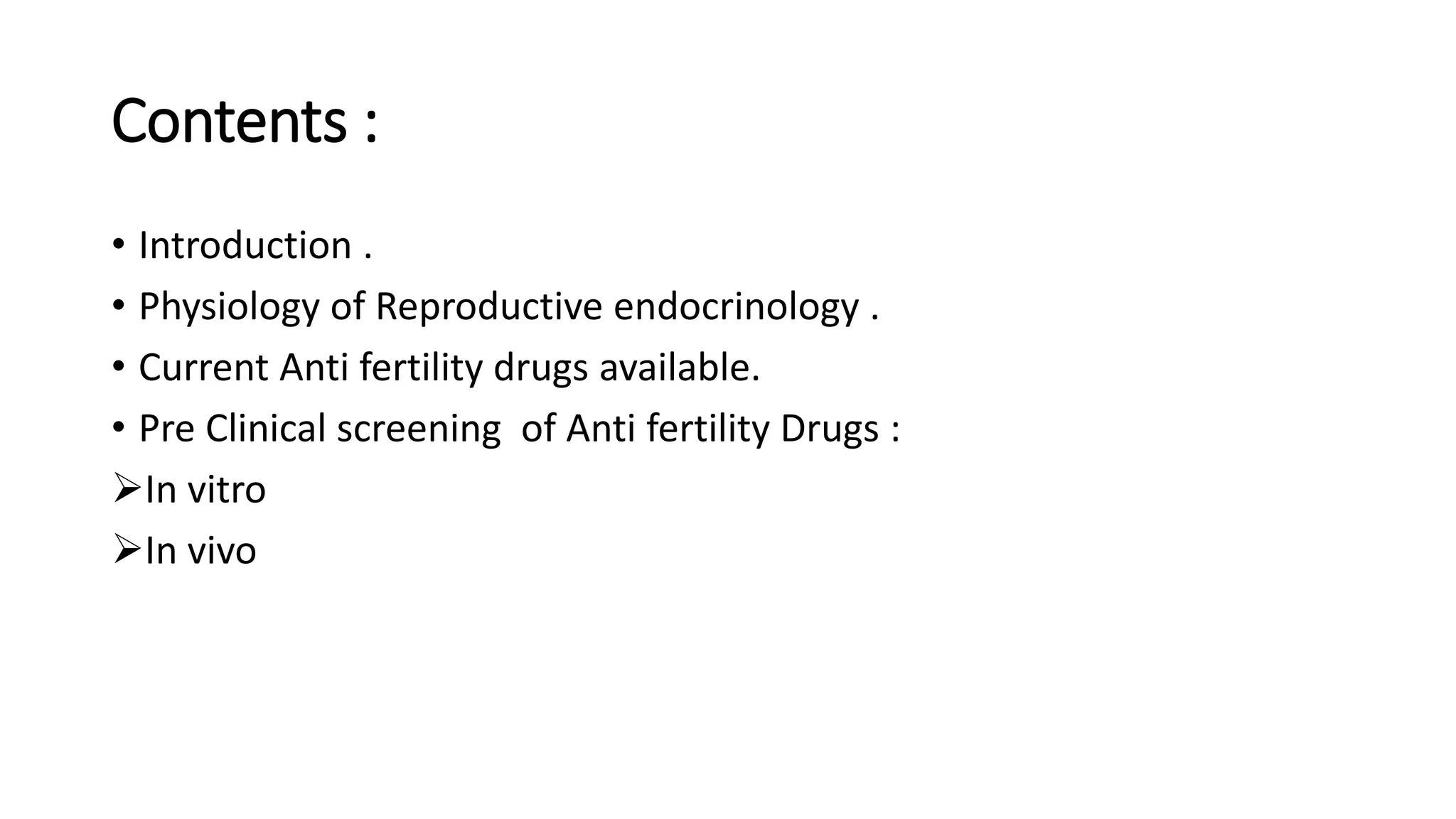 Pre clinical screening of anti fertility drugs | PPTX