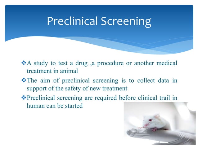 Preclinical screening of new substance for pharmacological activity ...