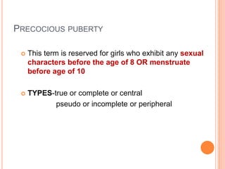 Precocious and delayed puberty | PPTX