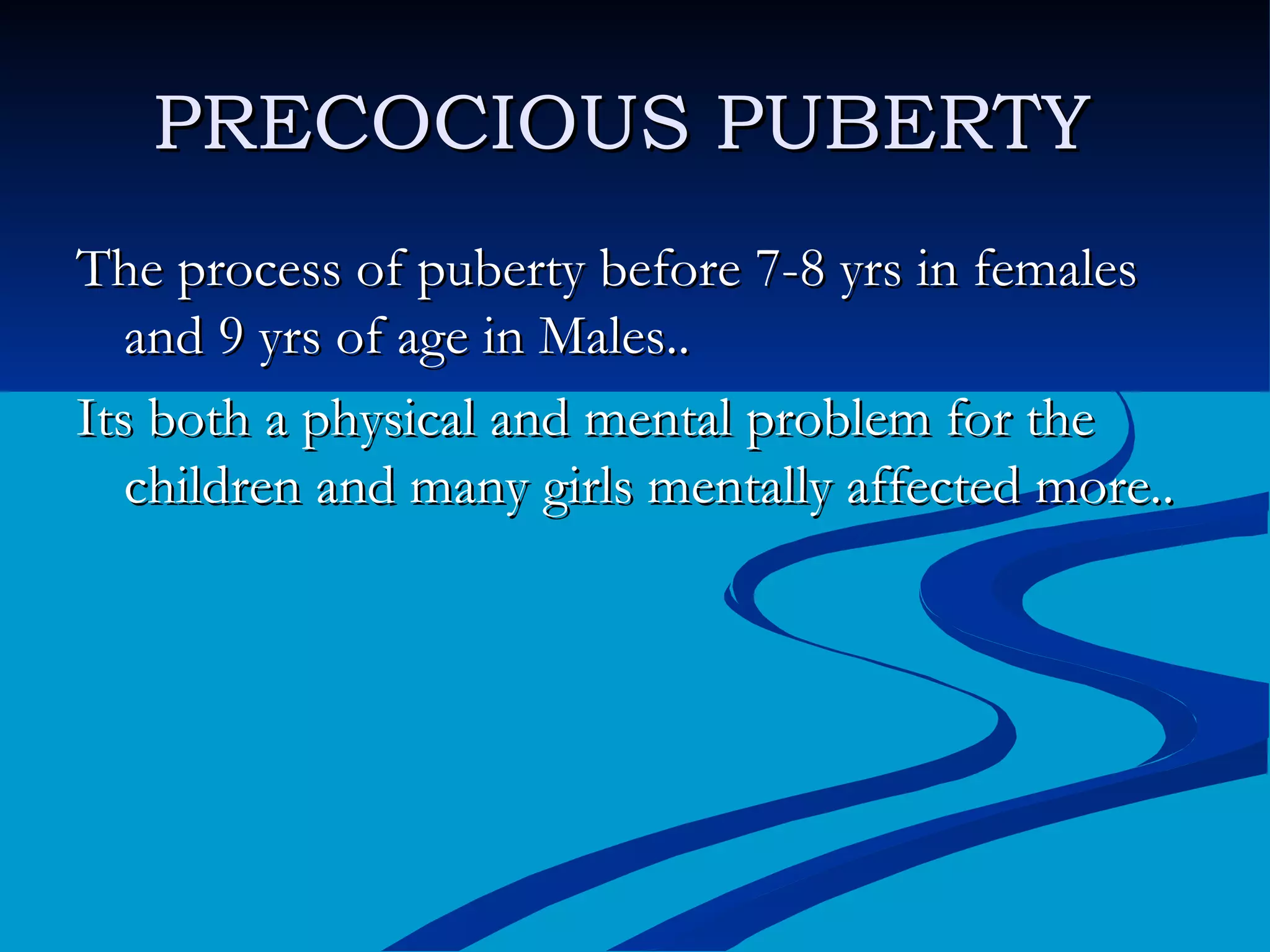 Precocious Puberty | PPT