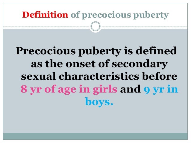 Precocious Puberty DR. TRYNAADH