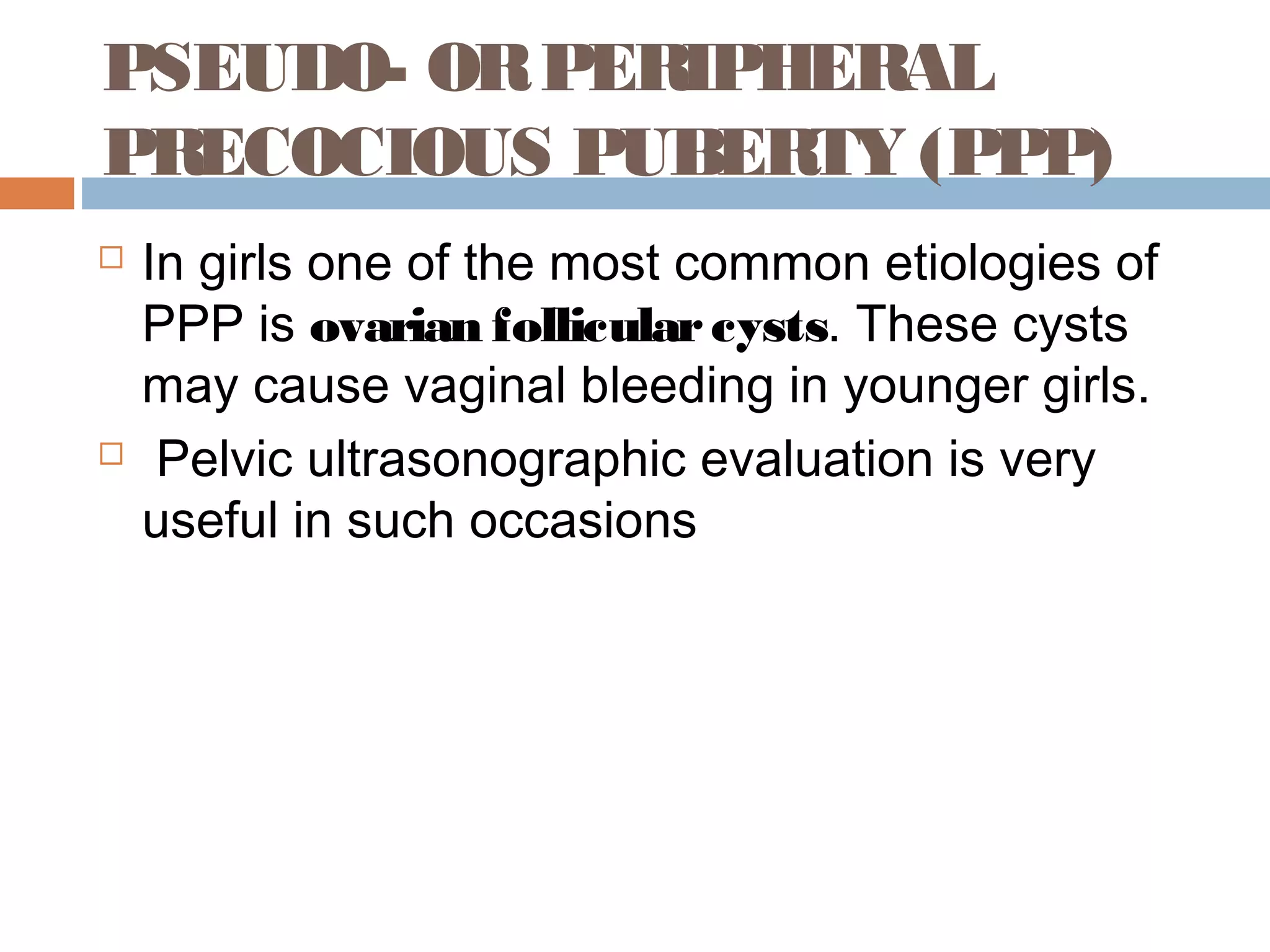 Precocious puberty | PPT