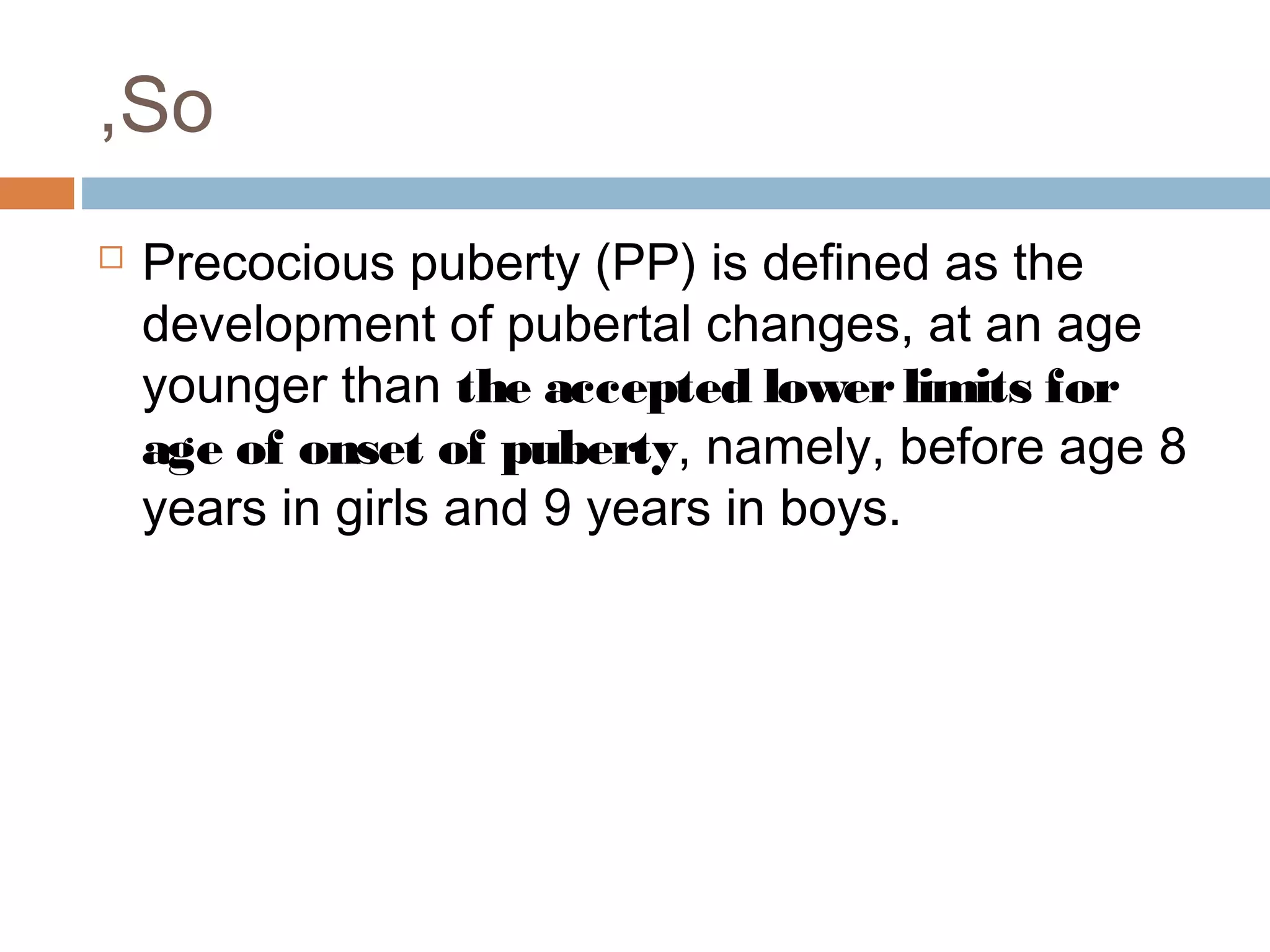 Precocious puberty | PPT