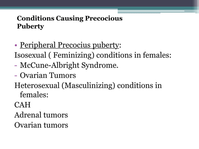 Precocious puberty | PPTX | Pregnancy | Reproductive Health