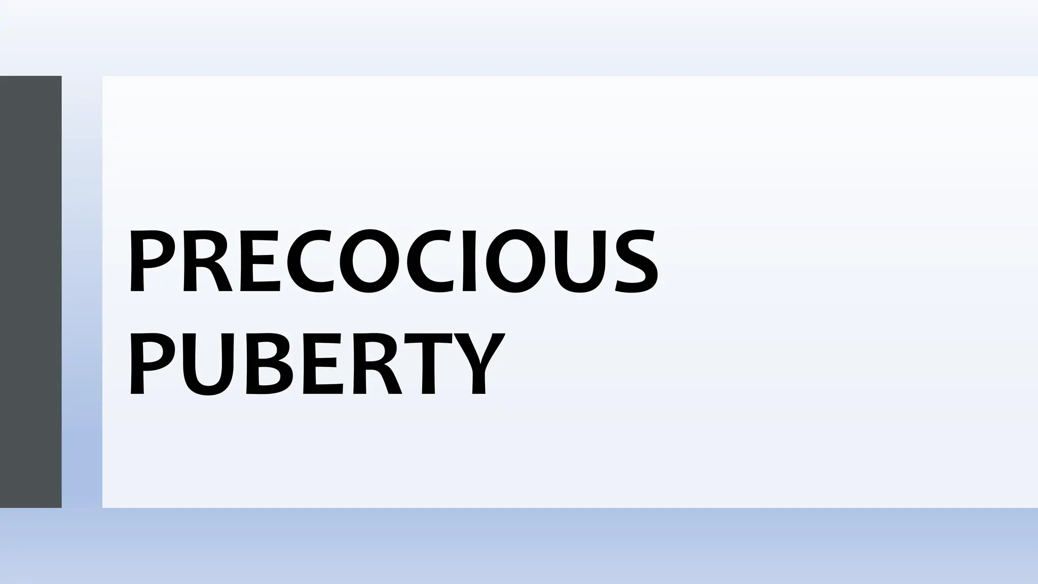 precocious puberty in children ppts.pptx