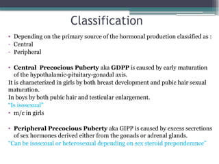 precociouspuberty and premature therlarche- priyanka.pptx