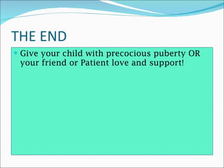 Precocious puberty ppt | PPT