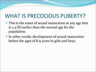 Precocious puberty ppt | PPT