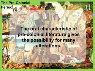 Pre colonial literature | PPTX