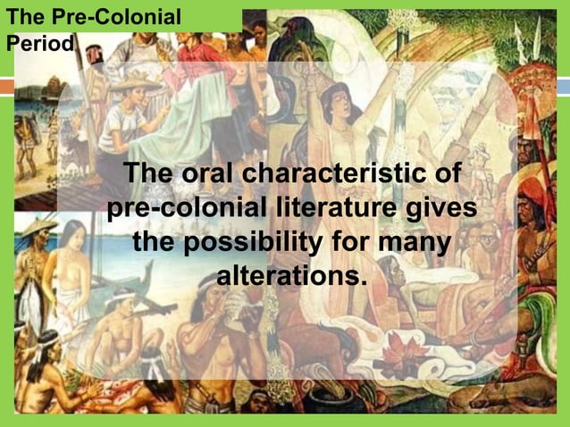 Pre colonial literature | PPTX | Poetry | Books and Literature