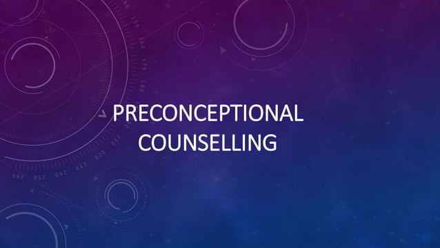 Preconceptional counselling | PPTX