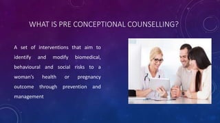 Preconceptional counselling | PPTX