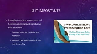 Preconceptional counselling | PPTX