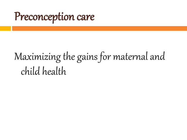 Pre conception care | PPTX | Pregnancy | Reproductive Health