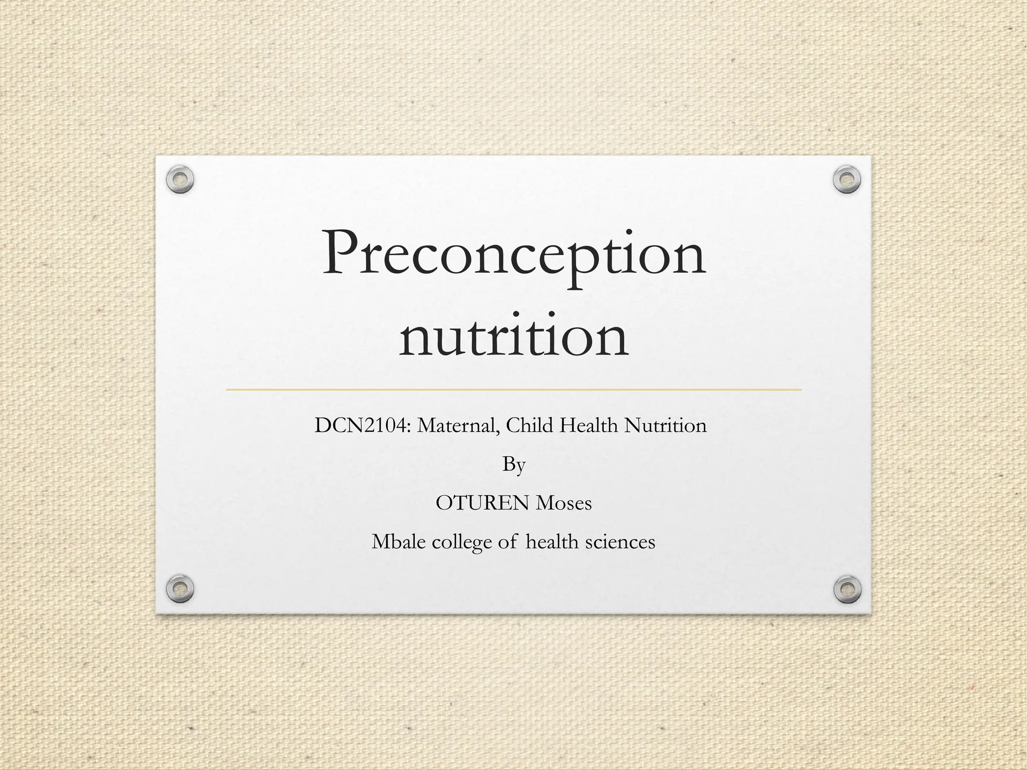 Preconception nutrition presentation 2.pptx