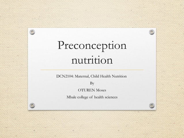 Preconception nutrition presentation 2.pptx