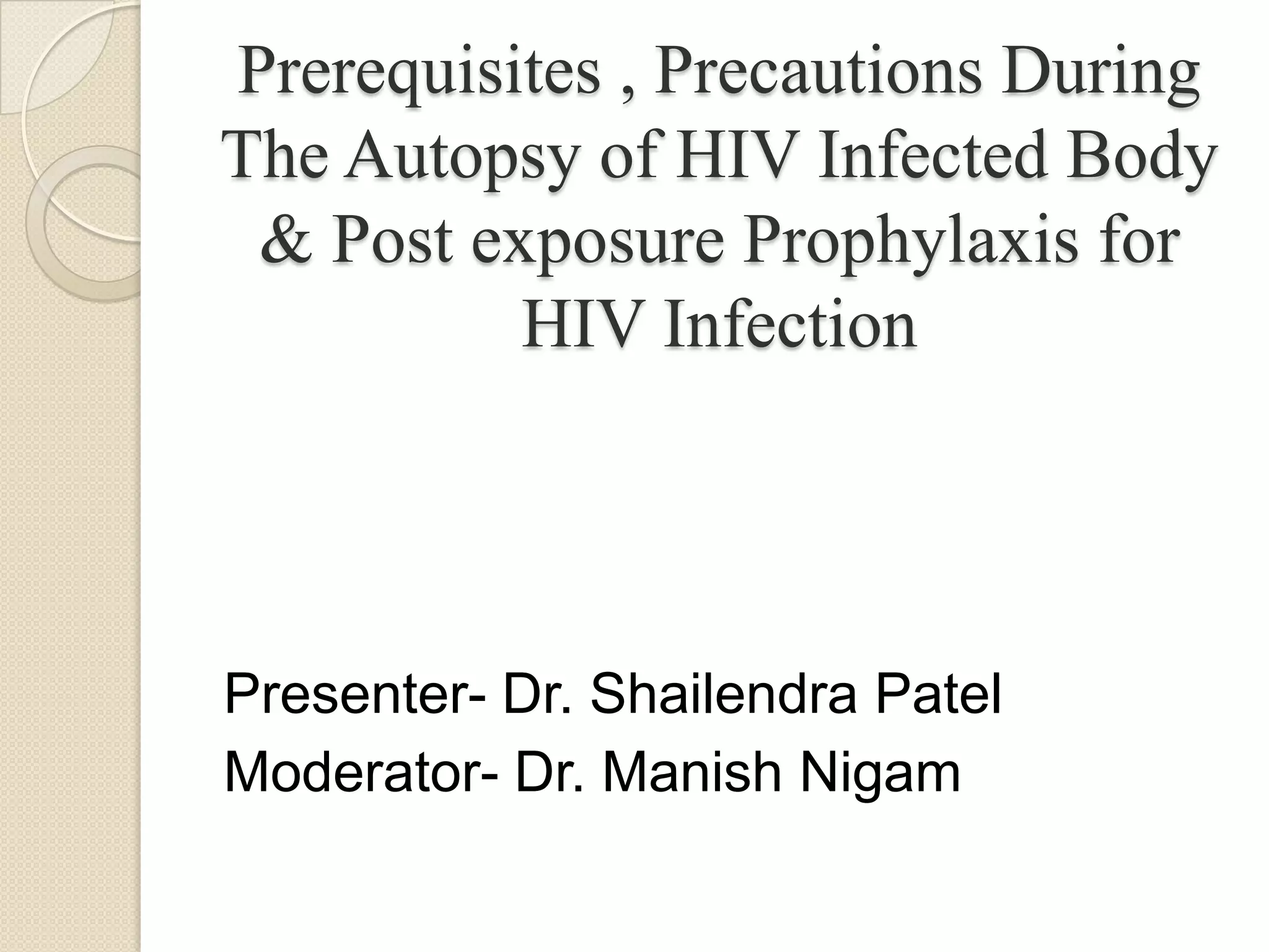 Autopsy of HIV Infected Body | PPTX