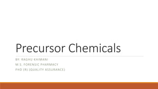 Precursor chemicals | PPTX