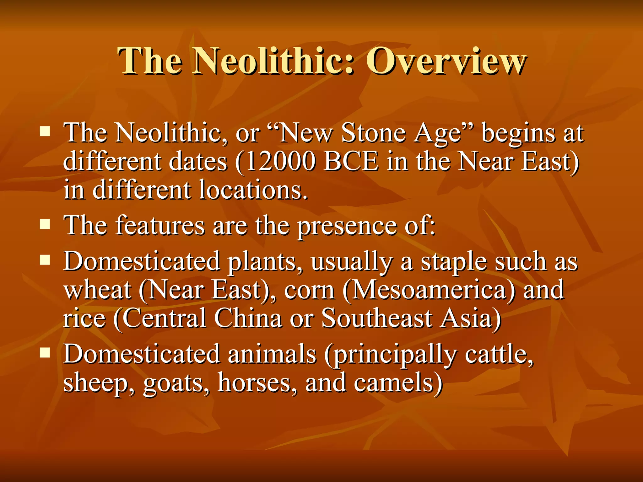 Precoursors of Civilization: Mesolithic and Neolithic | PPT