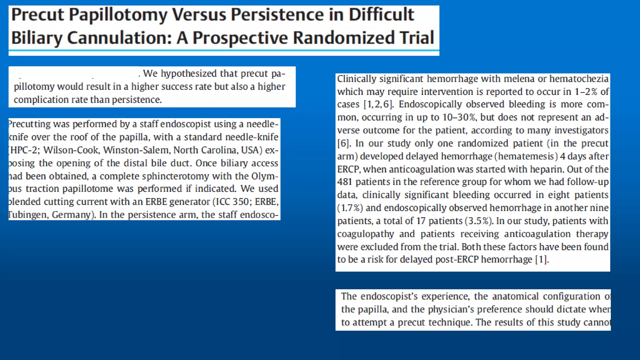 Precut ERCP, Fistulotomy, Papillotomy, Transpancreatic sphincterotomy ...