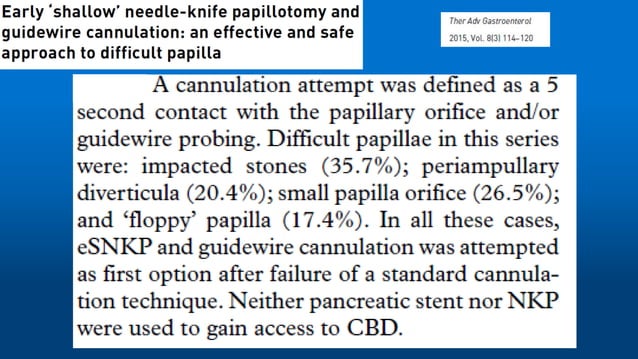 Precut ERCP, Fistulotomy, Papillotomy, Transpancreatic sphincterotomy ...