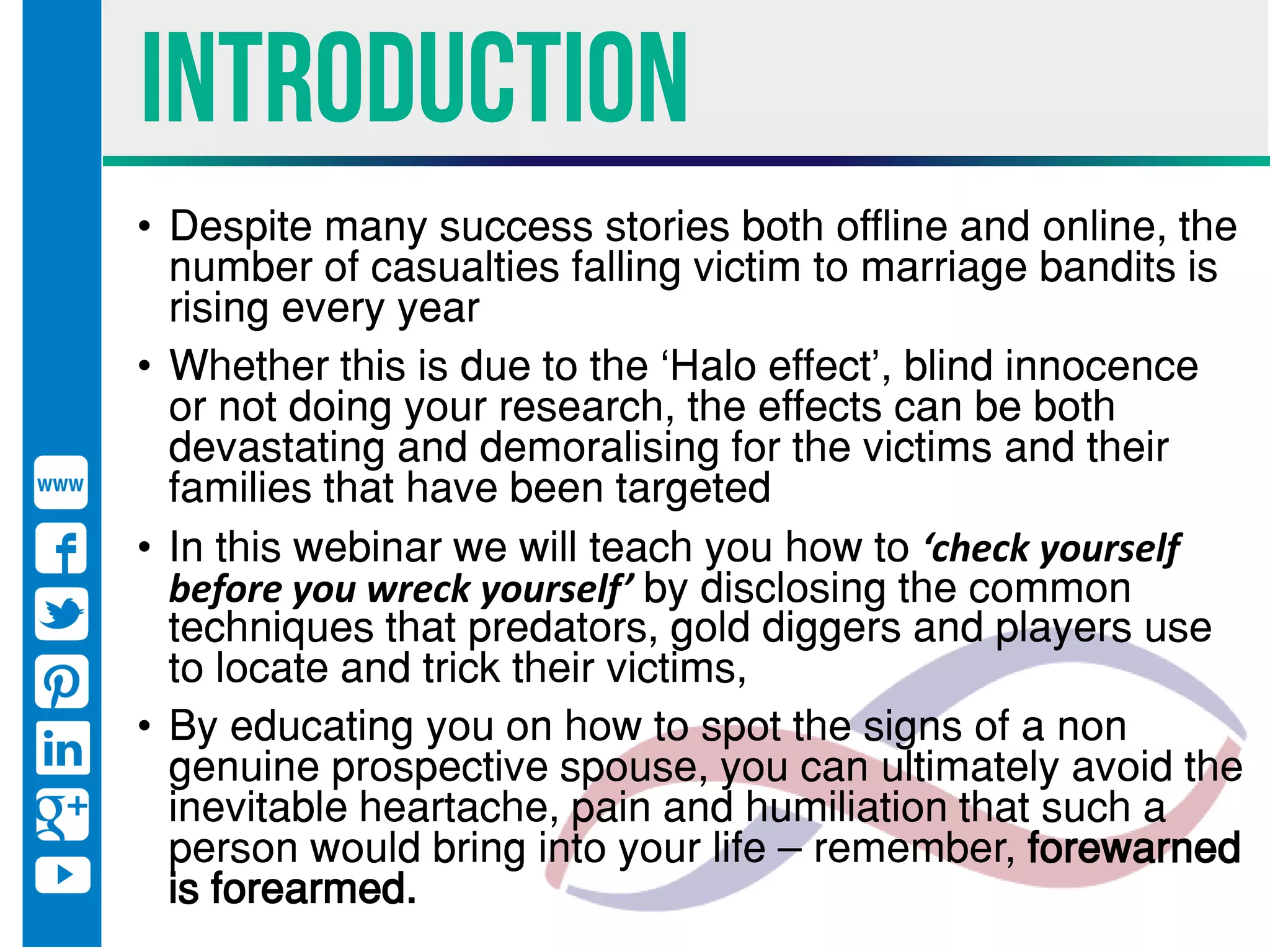 Predators, gold diggers and players - Warning signs your prospective ...