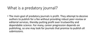 predatory journal and how to recognise it.pptx