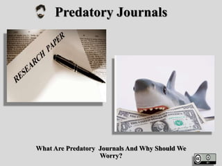 Predatory Journals | PPTX