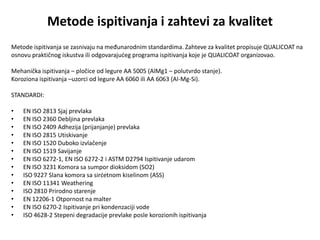 Dr Bore Jegdić, Metode ispitivanja i zahtevi za kvalitet organskih prevlaka na aluminijumu ...