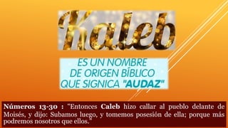 LA CONQUISTA DE CALEB | PPTX