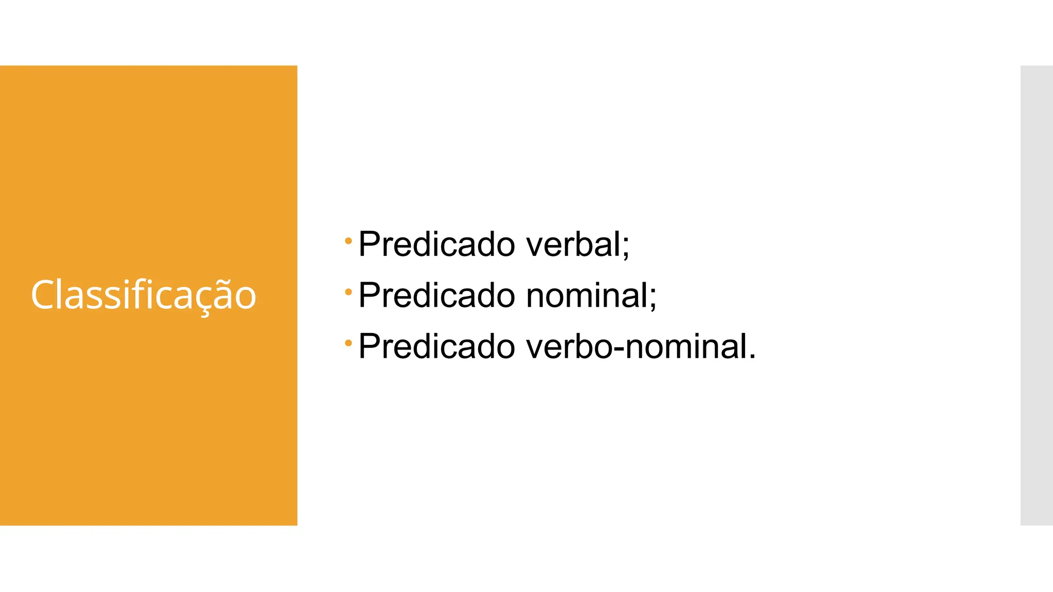 PREDICADO - Tipos de predicado: definição e exemplos | PPT